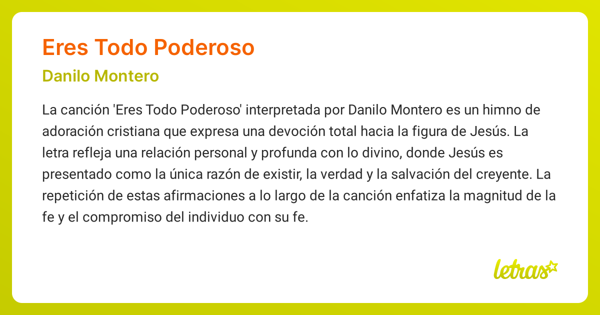 Significado de la canción ERES TODO PODEROSO (Danilo Montero) - LETRAS.COM