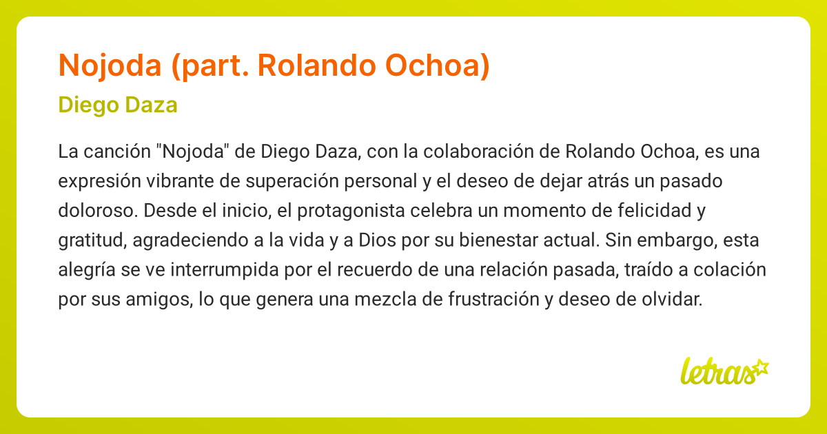 Significado de la canción NOJODA (PART. ROLANDO OCHOA) (Diego Daza ...