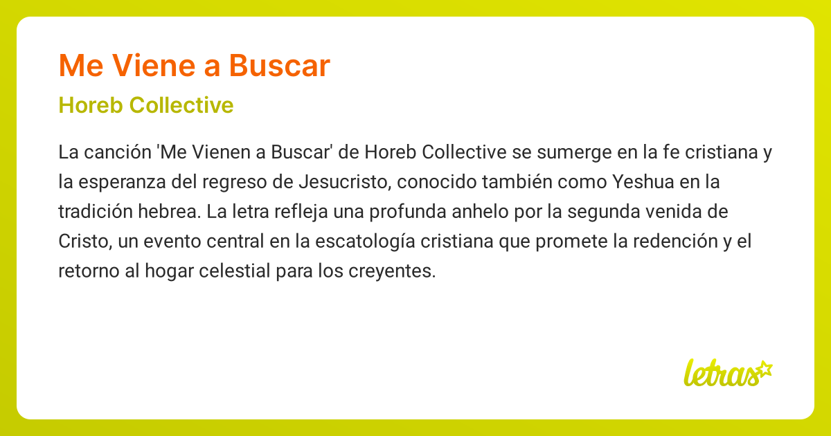 Significado de la canción ME VIENE A BUSCAR (Horeb Collective) - LETRAS.COM