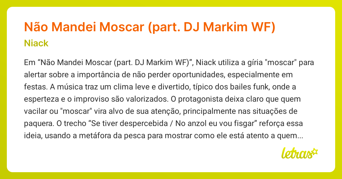 Significado da música Não Mandei Moscar (part. DJ Markim WF) (Niack ...
