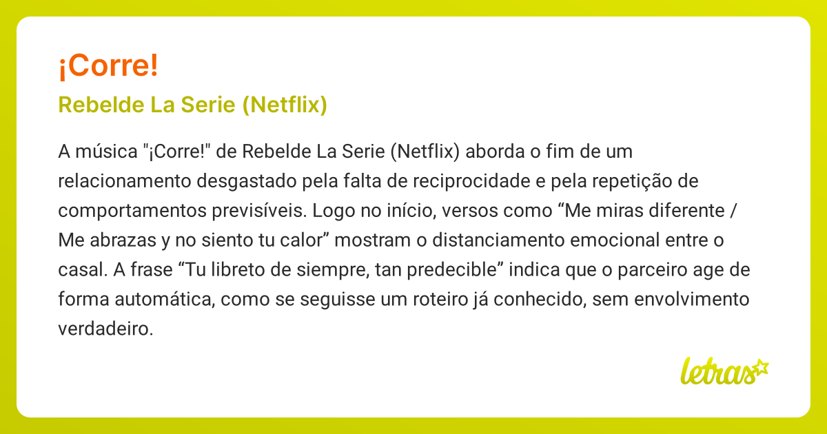 Significado da música ¡CORRE! (Rebelde La Serie (Netflix)) - LETRAS.MUS.BR