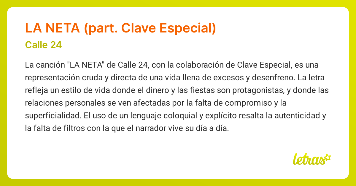 Significado de la canción LA NETA (PART. CLAVE ESPECIAL) (Calle 24 ...