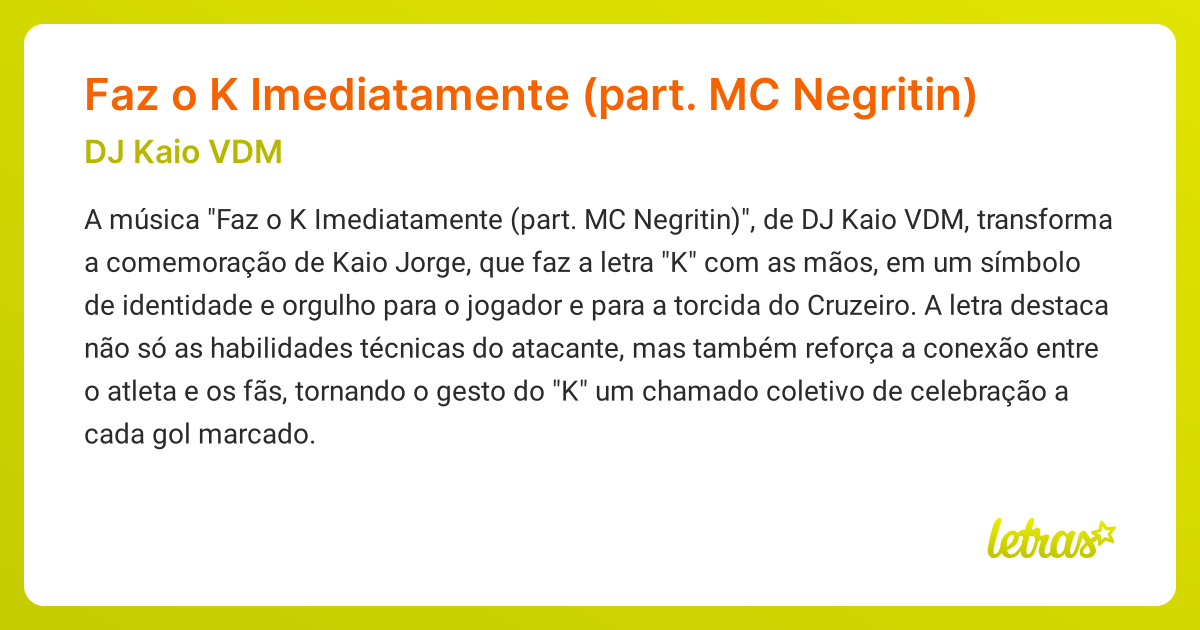 Significado da música Faz o K Imediatamente (part. MC Negritin) (DJ ...