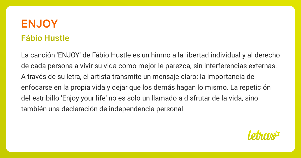 Significado de la canción ENJOY (Fábio Hustle) - LETRAS.COM