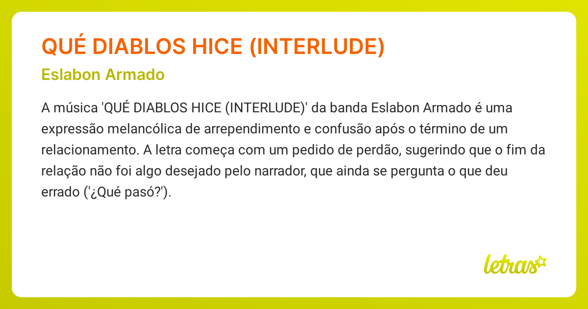 Significado da música QUÉ DIABLOS HICE (INTERLUDE) (Eslabon Armado ...