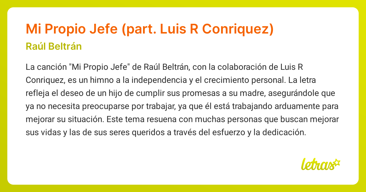 Significado de la canción Mi Propio Jefe (part. Luis R Conriquez) (Raúl ...
