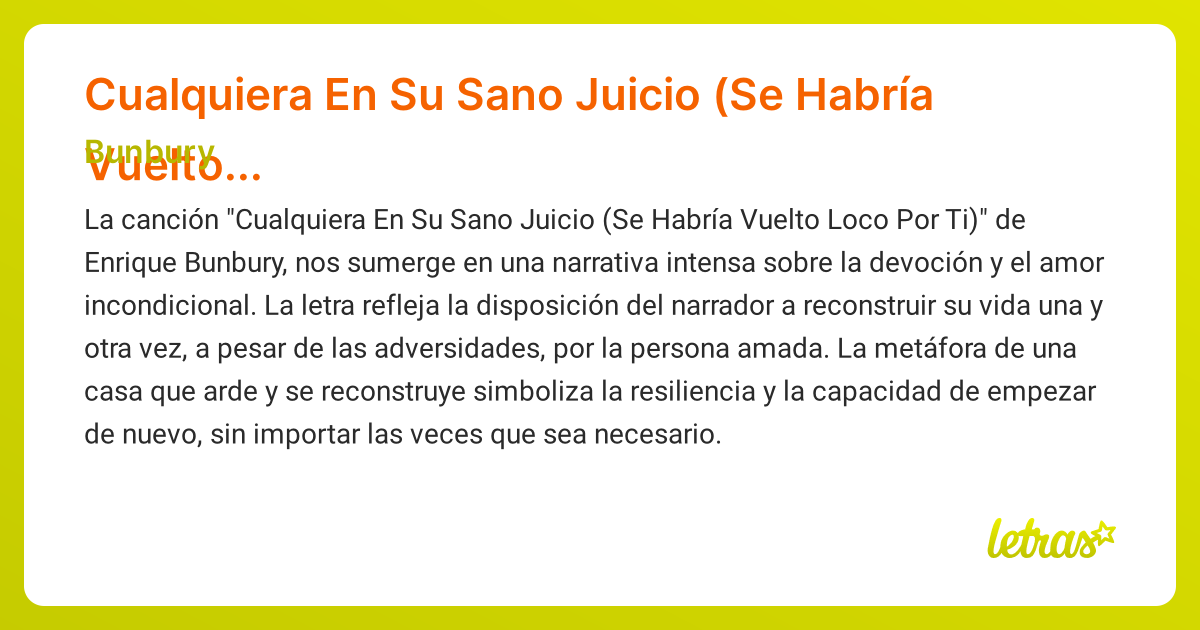Significado de la canción Cualquiera En Su Sano Juicio (Se Habría ...