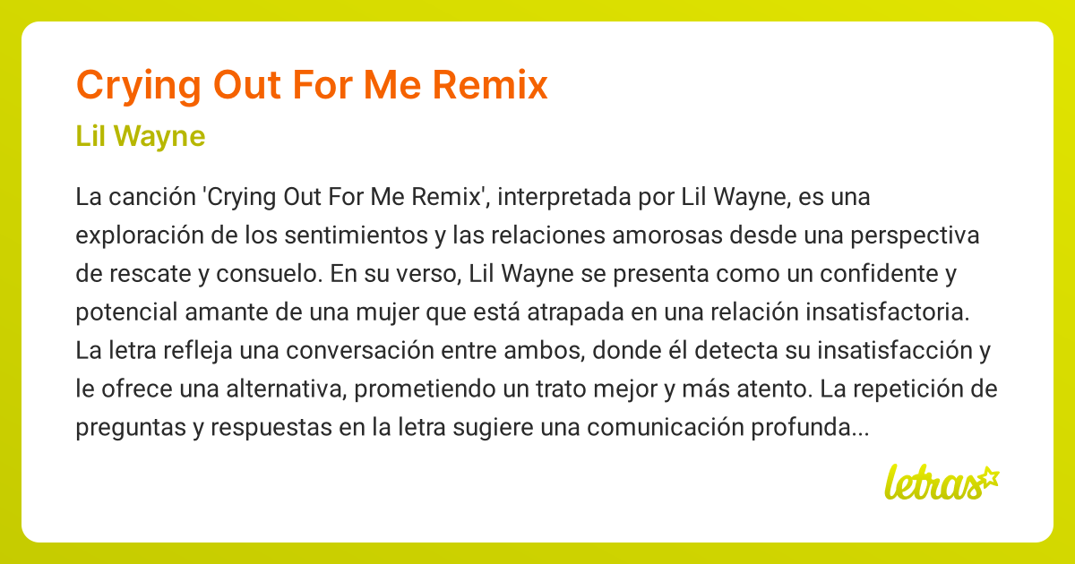 Significado de la canción CRYING OUT FOR ME REMIX (Lil Wayne) - LETRAS.COM
