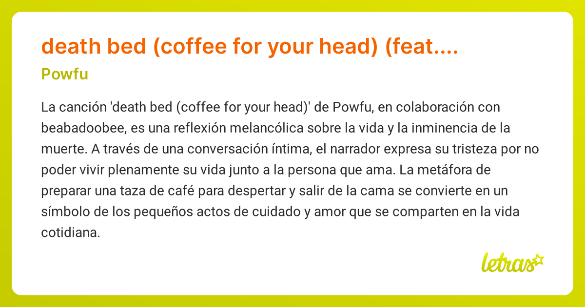 Significado de la canción death bed (coffee for your head) (feat ...