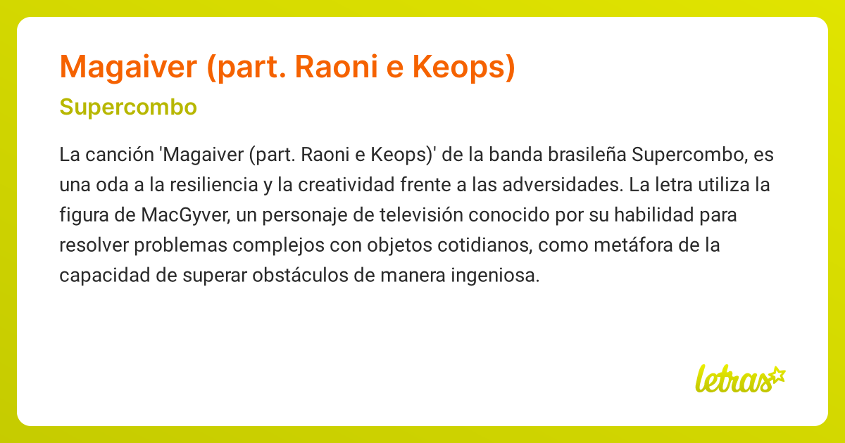 Significado de la canción MAGAIVER (PART. RAONI E KEOPS) (Supercombo ...