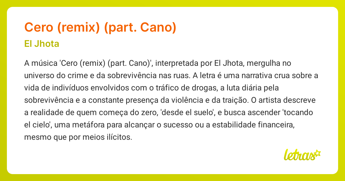 Significado da música CERO (REMIX) (PART. CANO) (El Jhota) - LETRAS.MUS.BR