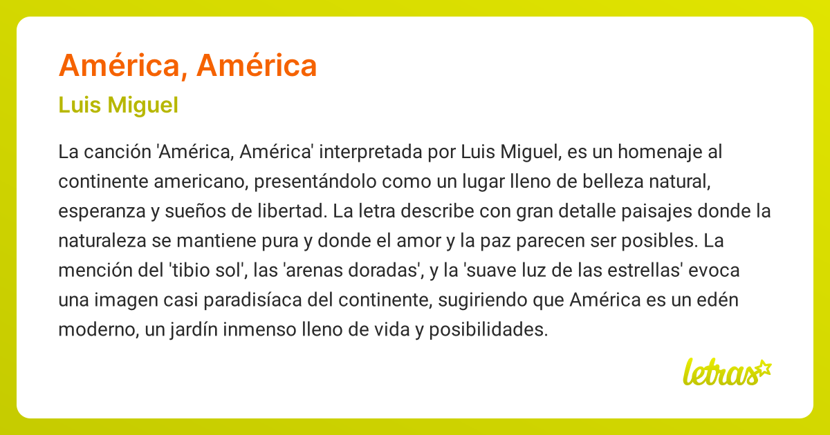Significado de la canción AMÉRICA, AMÉRICA (Luis Miguel) - LETRAS.COM