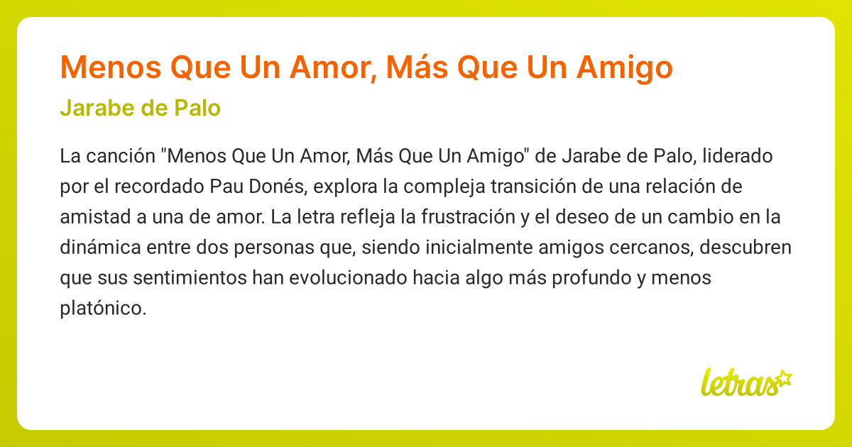 Significado de la canción Menos Que Un Amor, Más Que Un Amigo (Jarabe ...