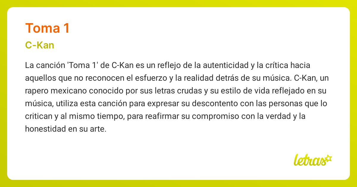 Significado de la canción TOMA 1 (C-Kan) - LETRAS.COM