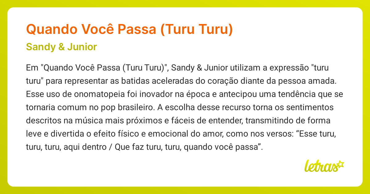 Significado da música QUANDO VOCÊ PASSA (TURU TURU) (Sandy & Junior) - LETRAS.MUS.BR