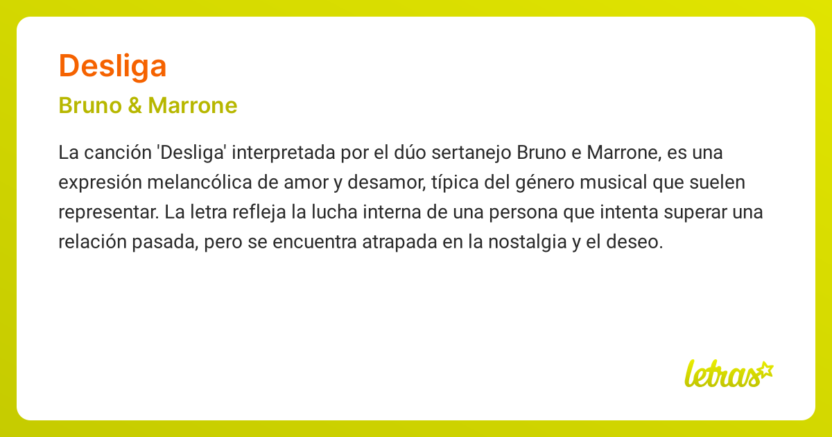 Significado de la canción DESLIGA (Bruno & Marrone) - LETRAS.COM