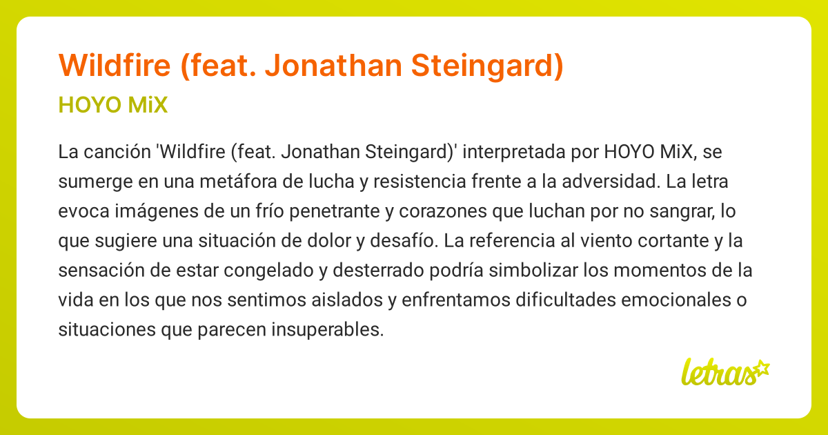 Significado de la canción Wildfire (feat. Jonathan Steingard) (HOYO MiX) - LETRAS.COM
