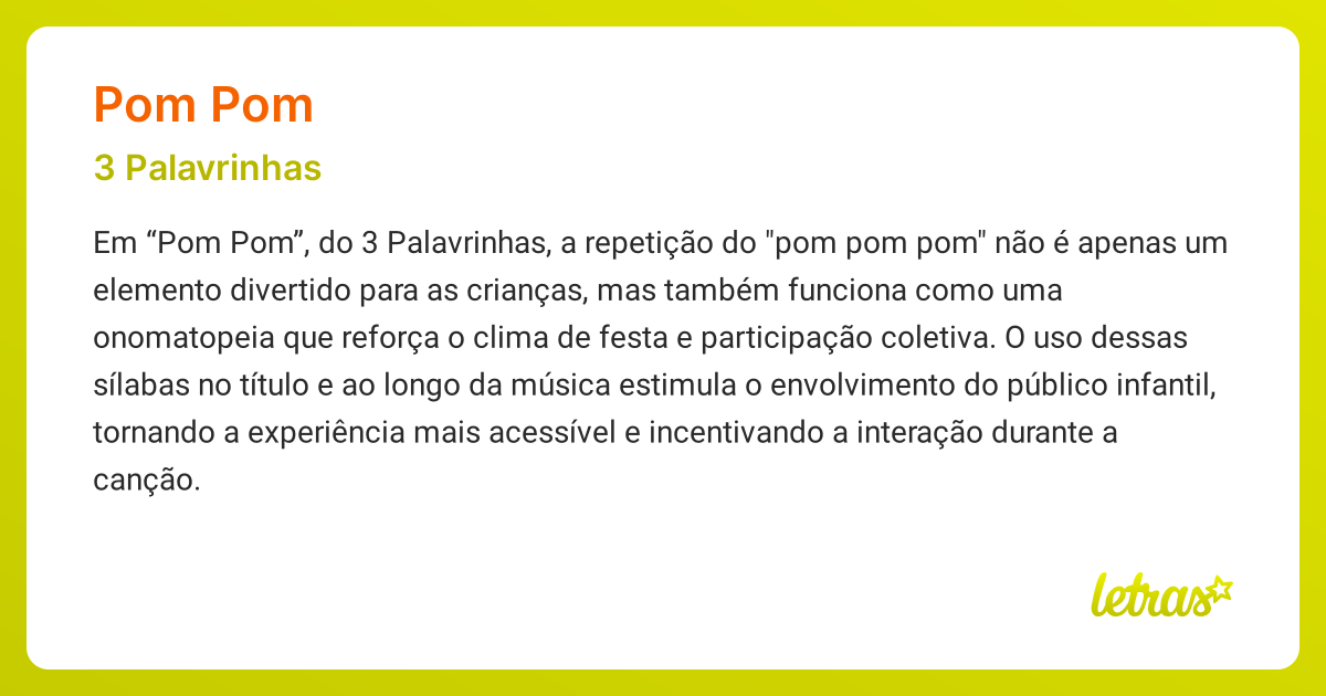 Significado da música POM POM (3 Palavrinhas) - LETRAS.MUS.BR
