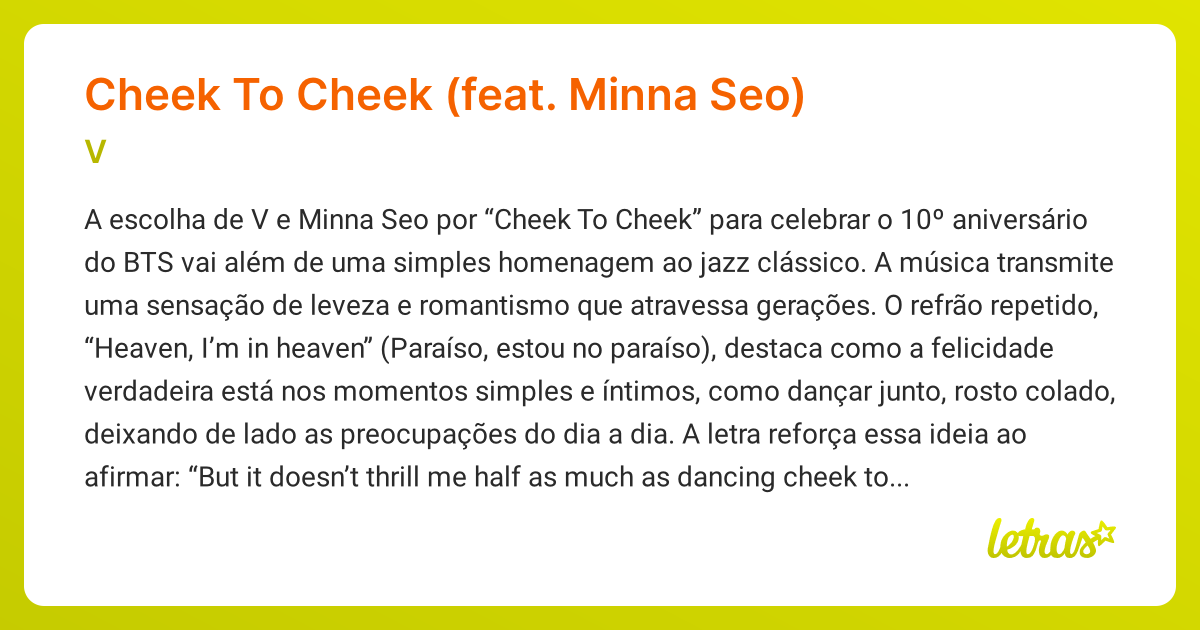 Significado da música Cheek To Cheek (feat. Minna Seo) (V ) - LETRAS.MUS.BR