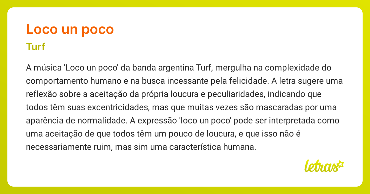 Significado da música LOCO UN POCO (Turf) - LETRAS.MUS.BR