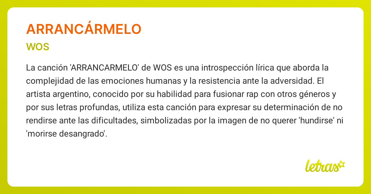 Significado de la canción ARRANCÁRMELO (WOS) - LETRAS.COM