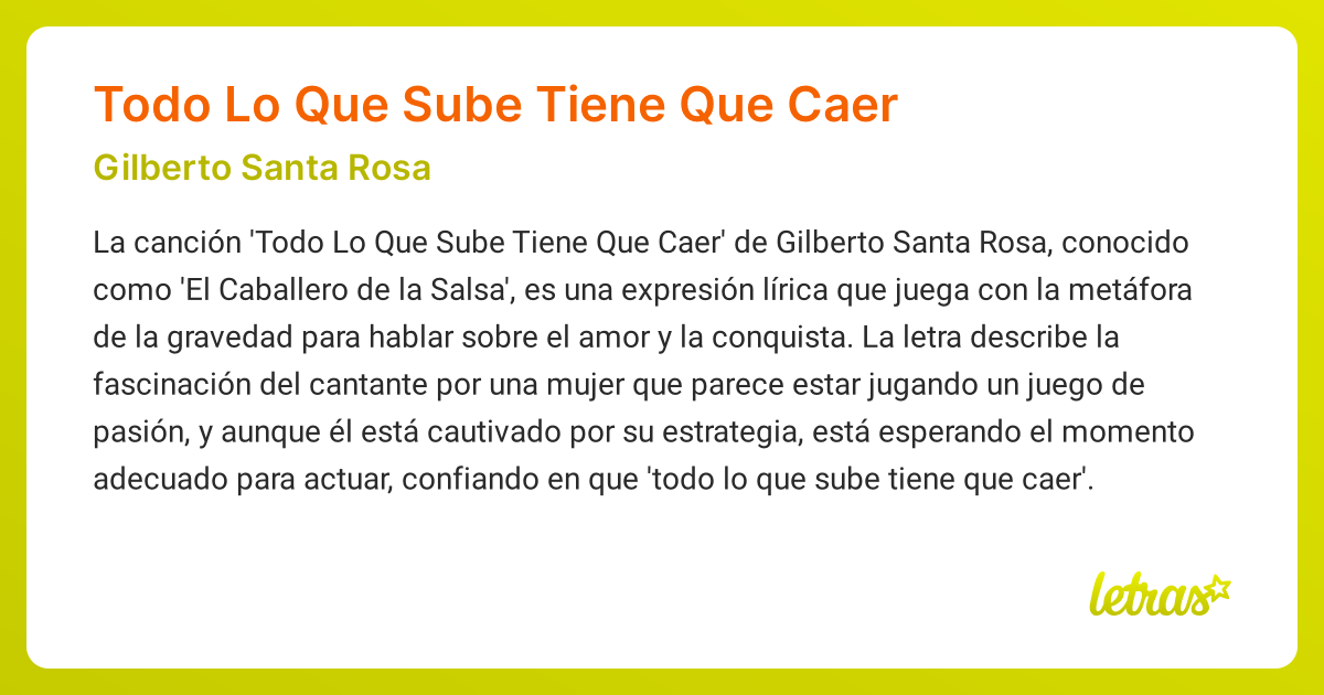 Significado de la canción Todo Lo Que Sube Tiene Que Caer (Gilberto ...