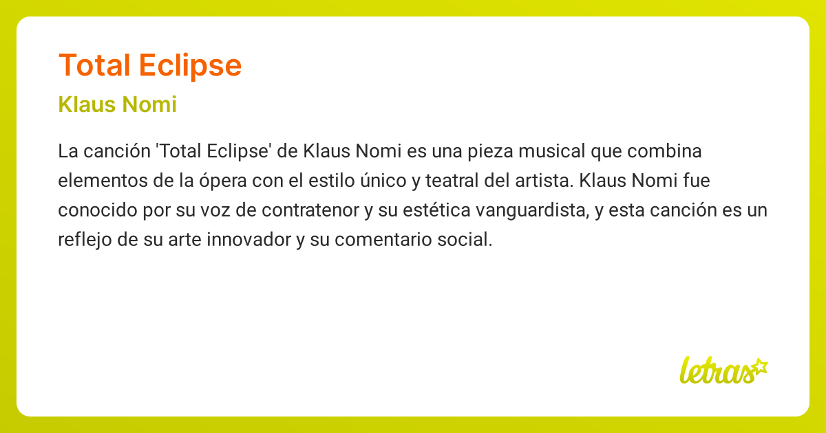 Significado de la canción TOTAL ECLIPSE (Klaus Nomi) - LETRAS.COM