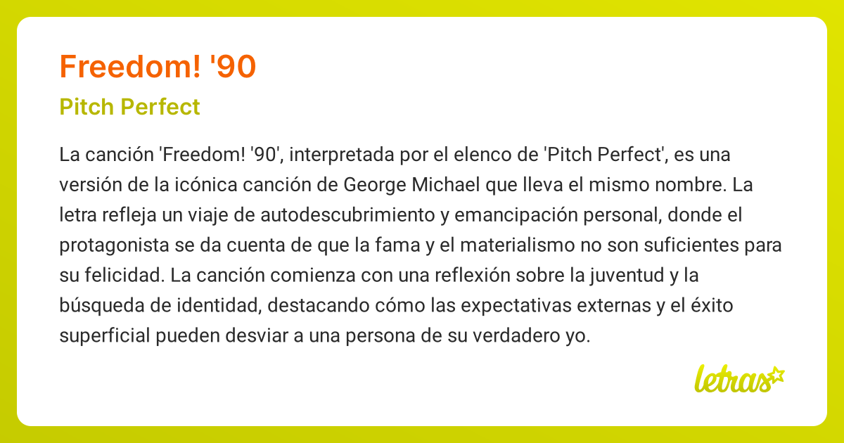 Significado de la canción FREEDOM! '90 (Pitch Perfect) - LETRAS.COM