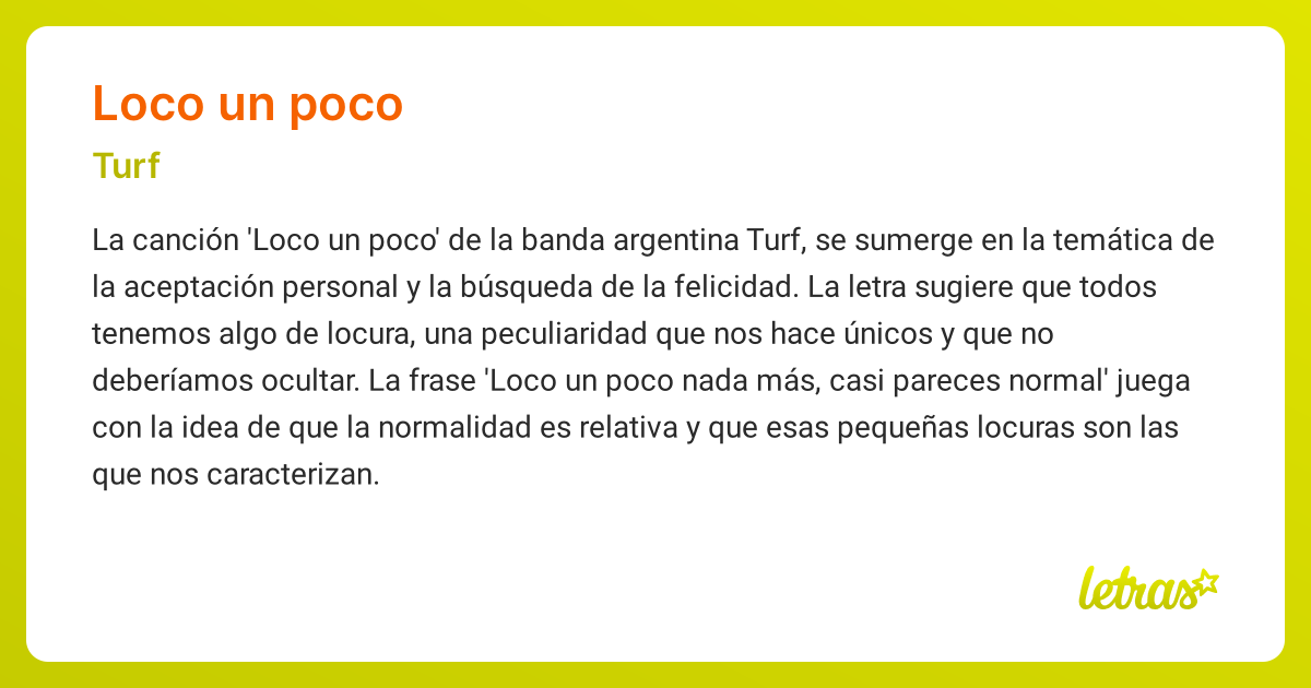 Significado de la canción LOCO UN POCO (Turf) - LETRAS.COM