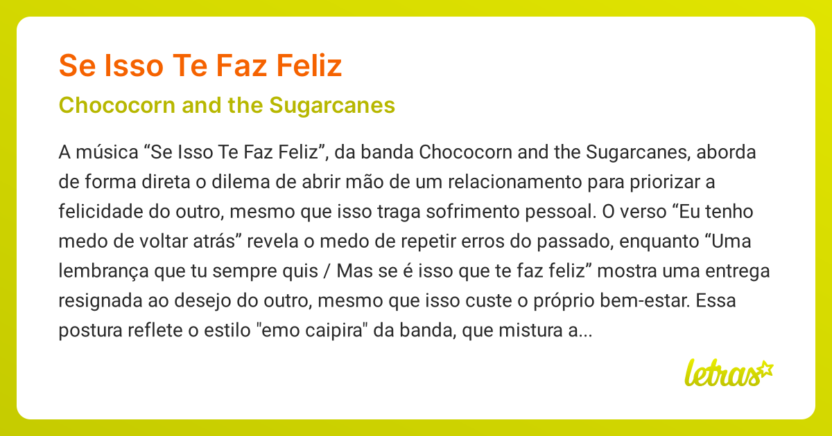 Significado da música SE ISSO TE FAZ FELIZ (Chococorn and the ...