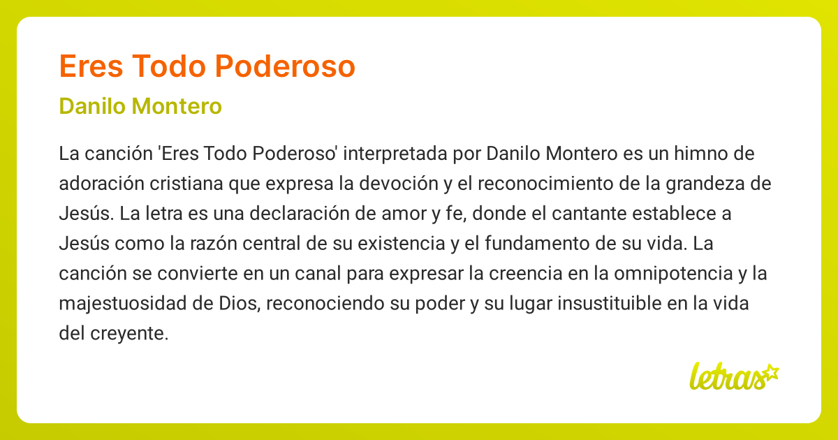 Significado de la canción ERES TODO PODEROSO (Danilo Montero) - LETRAS.COM