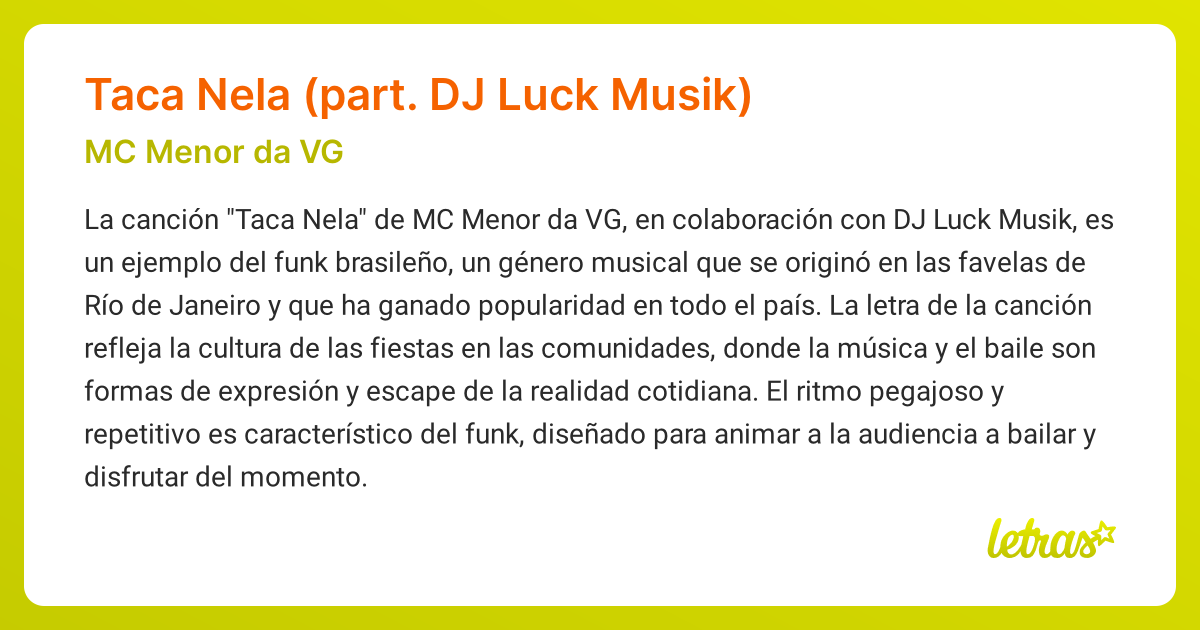 Significado de la canción Taca Nela (part. DJ Luck Musik) (MC Menor da ...