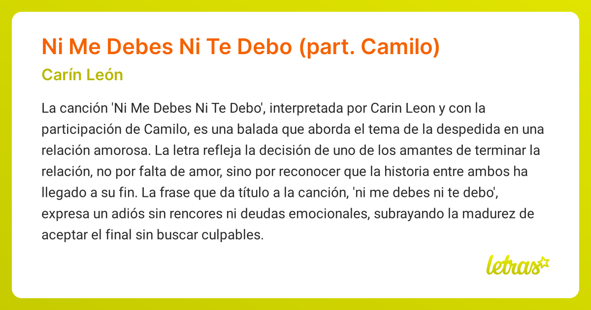 Significado de la canción Ni Me Debes Ni Te Debo (part. Camilo) (Carín ...