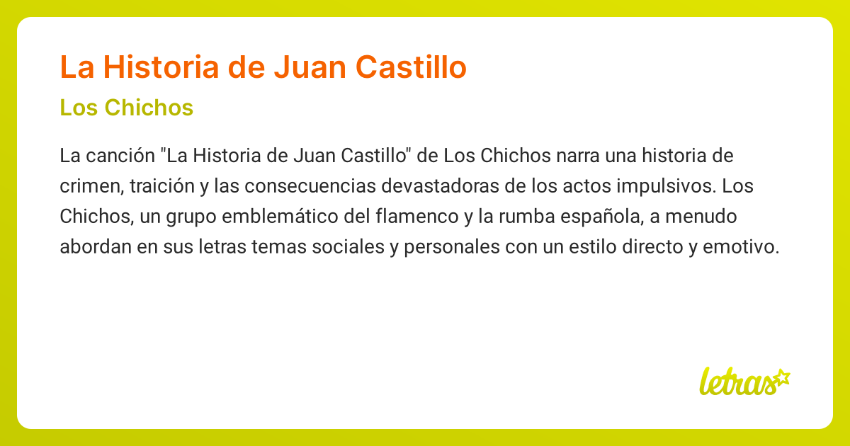 Significado de la canción LA HISTORIA DE JUAN CASTILLO (Los Chichos) - LETRAS.COM