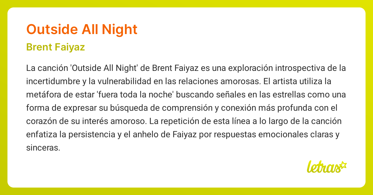 Significado de la canción OUTSIDE ALL NIGHT (Brent Faiyaz) - LETRAS.COM