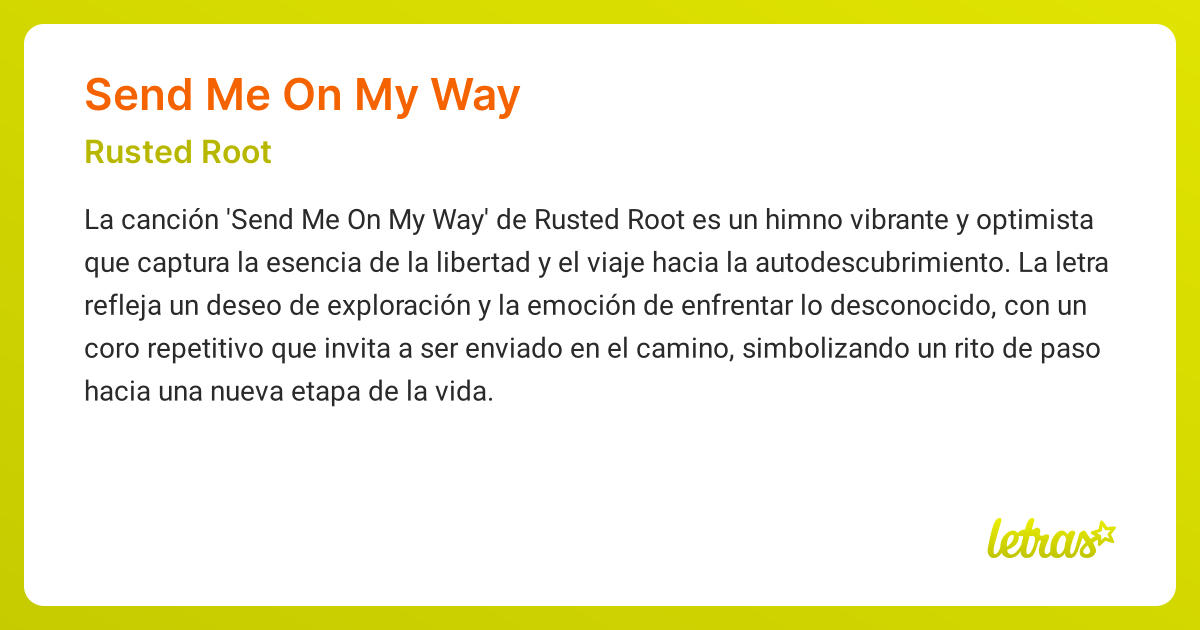 Significado de la canción SEND ME ON MY WAY (Rusted Root) - LETRAS.COM