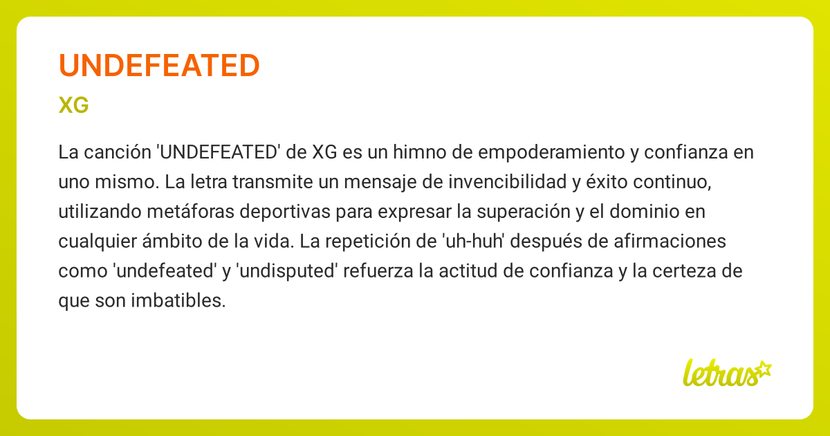 Significado de la canción UNDEFEATED (XG) - LETRAS.COM