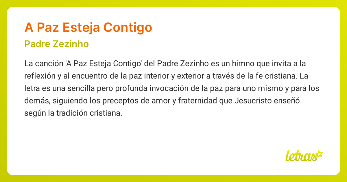 Significado de la canción A PAZ ESTEJA CONTIGO (Padre Zezinho) - LETRAS.COM