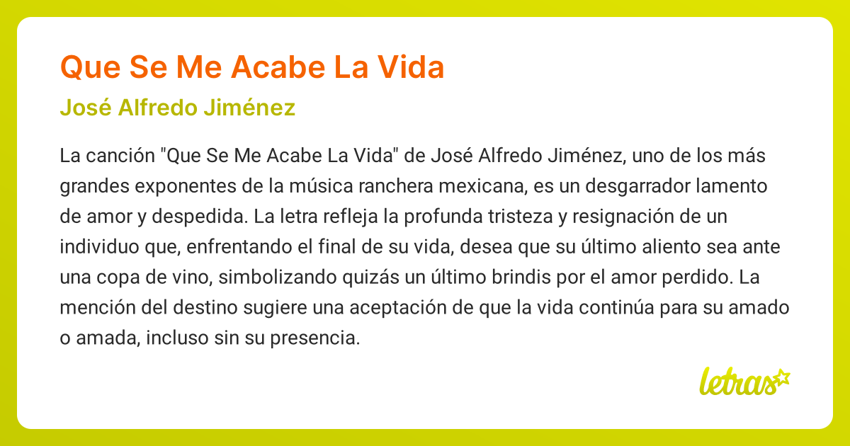 Significado de la canción QUE SE ME ACABE LA VIDA (José Alfredo Jiménez ...