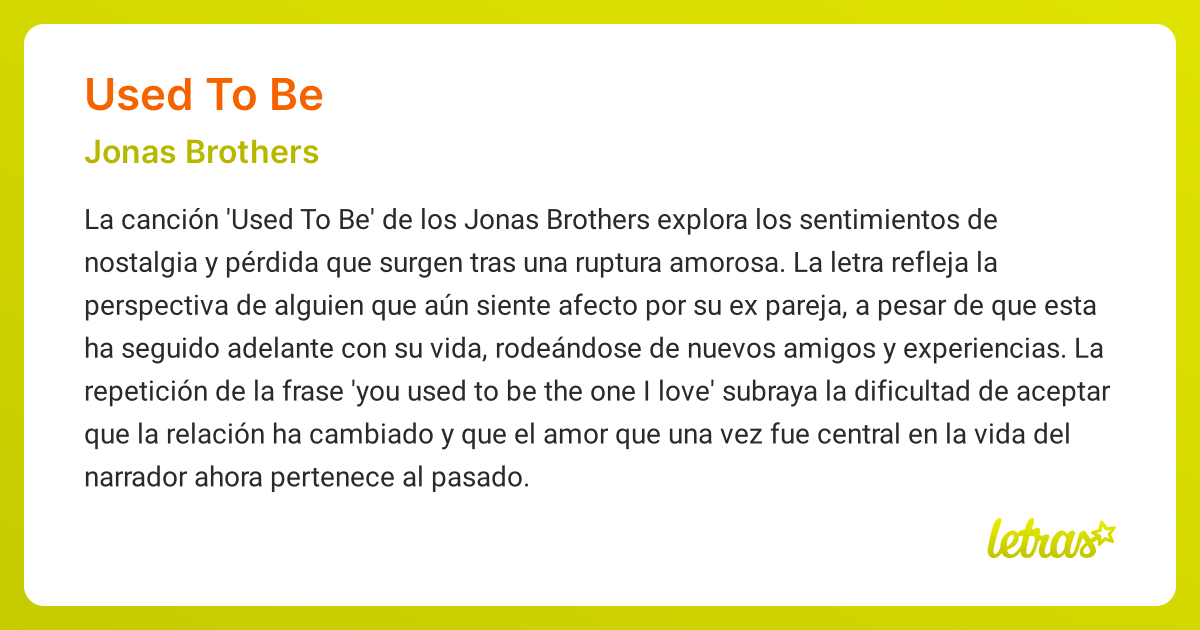 Significado de la canción USED TO BE (Jonas Brothers) - LETRAS.COM