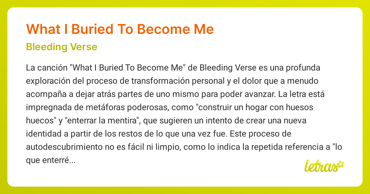 Significado de la canción WHAT I BURIED TO BECOME ME (Bleeding Verse ...