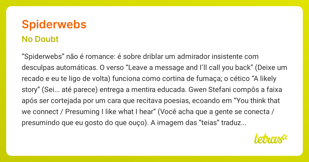 Significado da música SPIDERWEBS (No Doubt) - LETRAS.MUS.BR