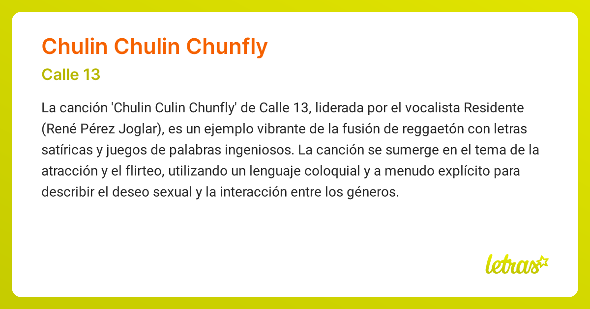 Significado de la canción CHULIN CHULIN CHUNFLY (Calle 13) - LETRAS.COM