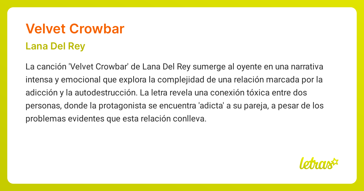 Significado de la canción VELVET CROWBAR (Lana Del Rey) - LETRAS.COM