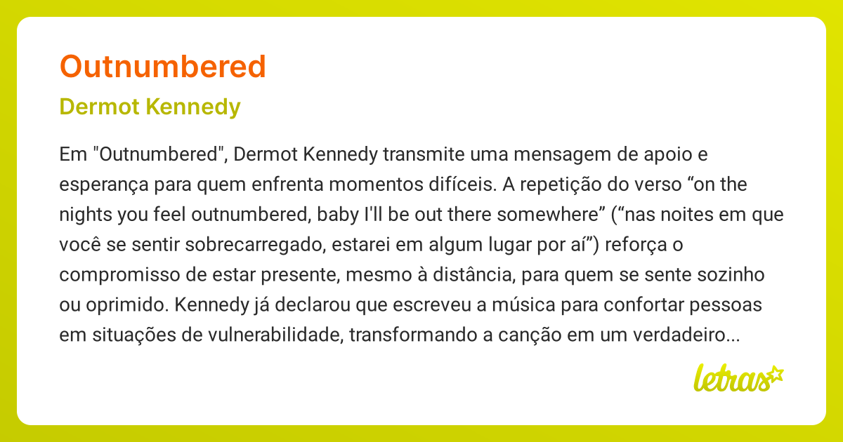 Significado da música OUTNUMBERED (Dermot Kennedy) - LETRAS.MUS.BR