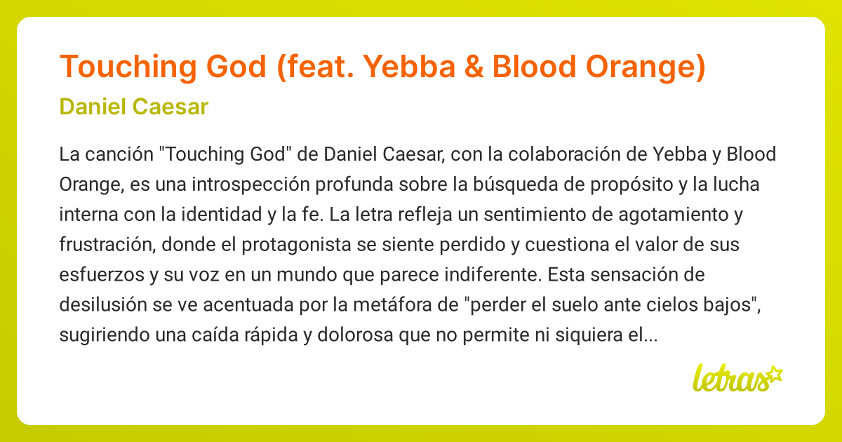 Significado de la canción Touching God (feat. Yebba & Blood Orange) (Daniel Caesar) - LETRAS.COM