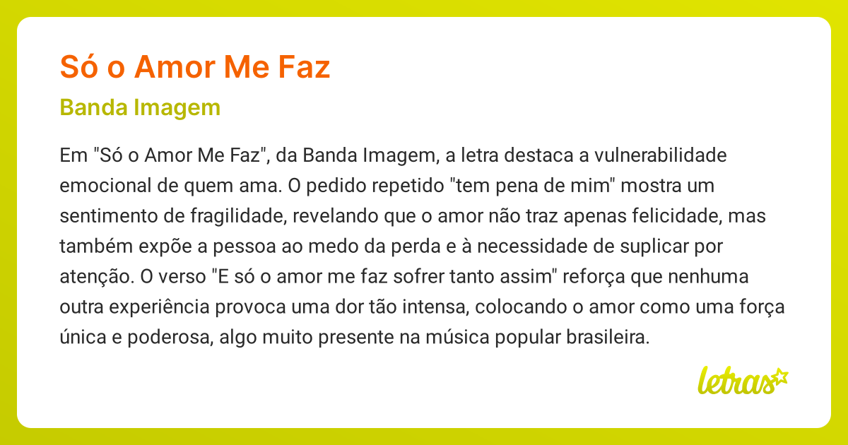 Significado da música SÓ O AMOR ME FAZ (Banda Imagem) - LETRAS.MUS.BR