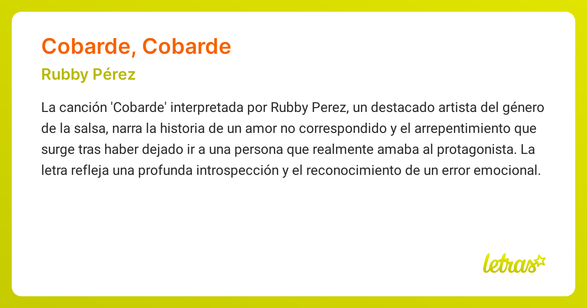 Significado de la canción COBARDE, COBARDE (Rubby Pérez) - LETRAS.COM
