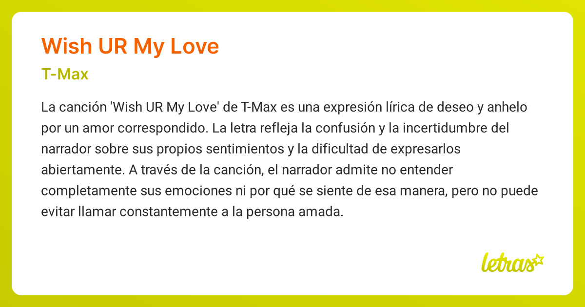 Significado de la canción WISH UR MY LOVE (T-Max) - LETRAS.COM