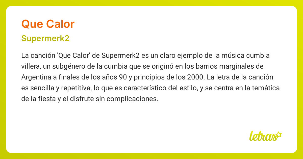 Significado de la canción QUE CALOR (Supermerk2) - LETRAS.COM